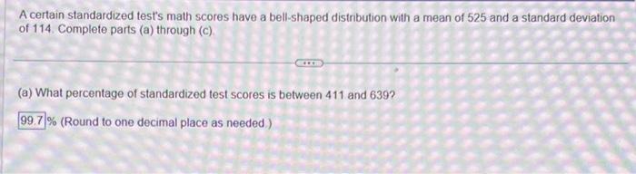 Solved A certain standardized test's math scores have a | Chegg.com
