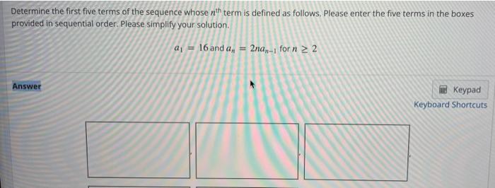 Solved Determine the first five terms of the sequence whose | Chegg.com