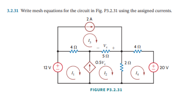 Solved 3.2.31 ﻿Write mesh equations for the circuit in Fig. | Chegg.com