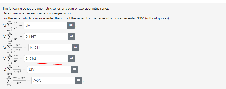 Solved The following series are geometric series or a sum of | Chegg.com