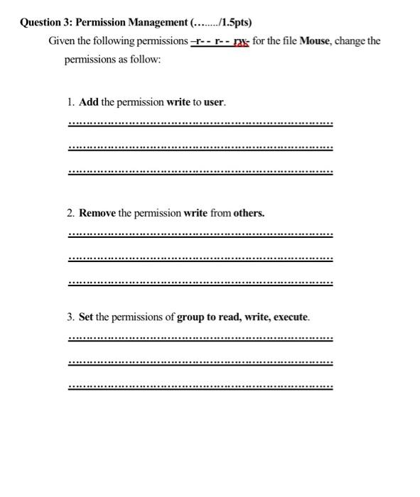 Solved Question 3: Permission Management ( /1.5pts) Given | Chegg.com