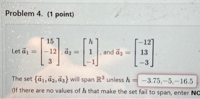 Solved Prob on my linear algebra homeworkProblem 4. (1 | Chegg.com