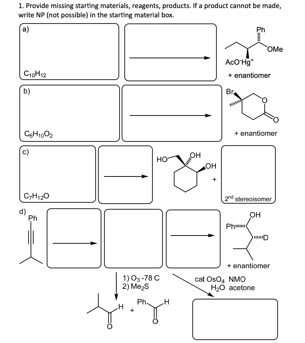 Solved 1. ﻿Provide missing starting materials, reagents, | Chegg.com