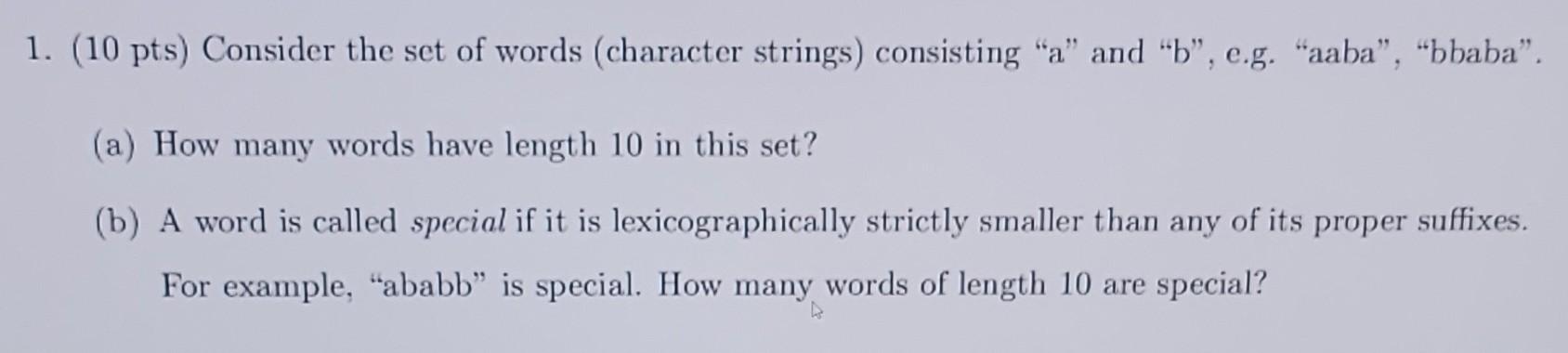 Solved 1. (10 pts) Consider the set of words (character | Chegg.com