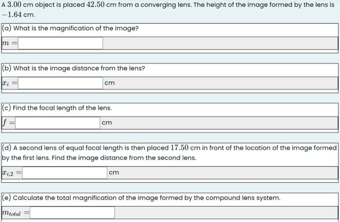 Solved A 3.00 cm object is placed 42.50 cm from a converging | Chegg.com