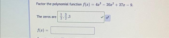 Solved Factor the polynomial function f(x)=4x3−20x2+27x−9 | Chegg.com
