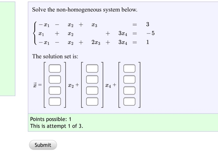 Solved Solve the non-homogeneous system below. 1 -21 - { x + | Chegg.com