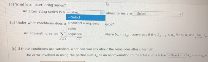 Solved (a) What is an alternating series? An alternating | Chegg.com