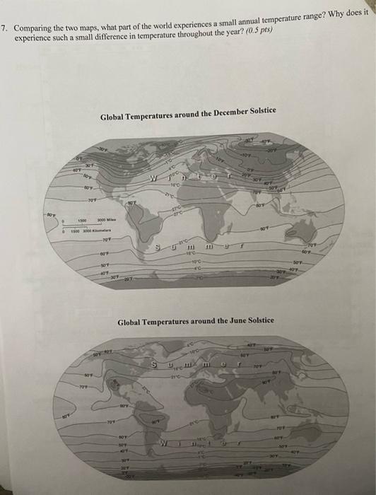 7. Comparing the two maps, what part of the world | Chegg.com