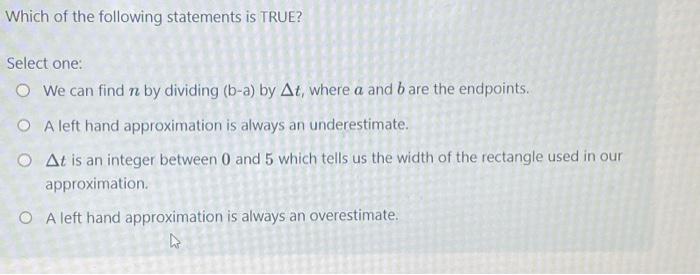 Solved Which of the following statements is TRUE? Select | Chegg.com
