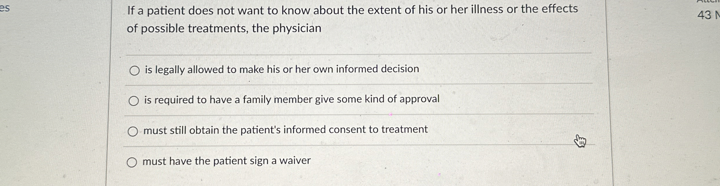 Solved If a patient does not want to know about the extent | Chegg.com