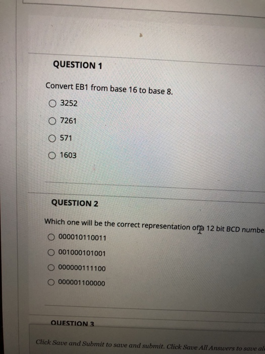 Solved QUESTION 1 Convert EB1 from base 16 to base 8. O 3252 | Chegg.com
