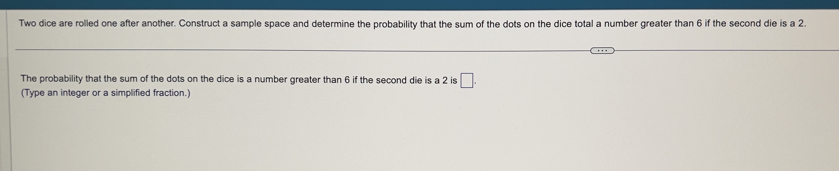 Solved Two dice are rolled one after another. Construct a | Chegg.com