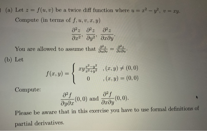 Solved (a) Let z = f(u, v) be a twice diff function where u | Chegg.com