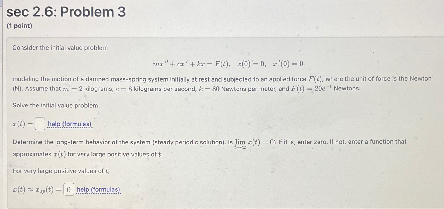 Solved sec 2.6: Problem 3(1 ﻿point)Consider the initial | Chegg.com