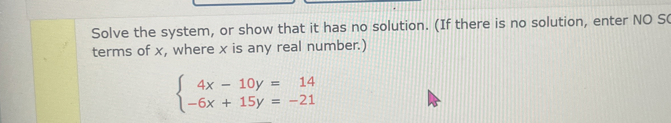 Solved Solve the system, or show that it has no solution. | Chegg.com