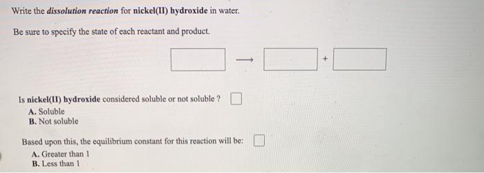 Solved Write the dissolution reaction for nickel(II) | Chegg.com