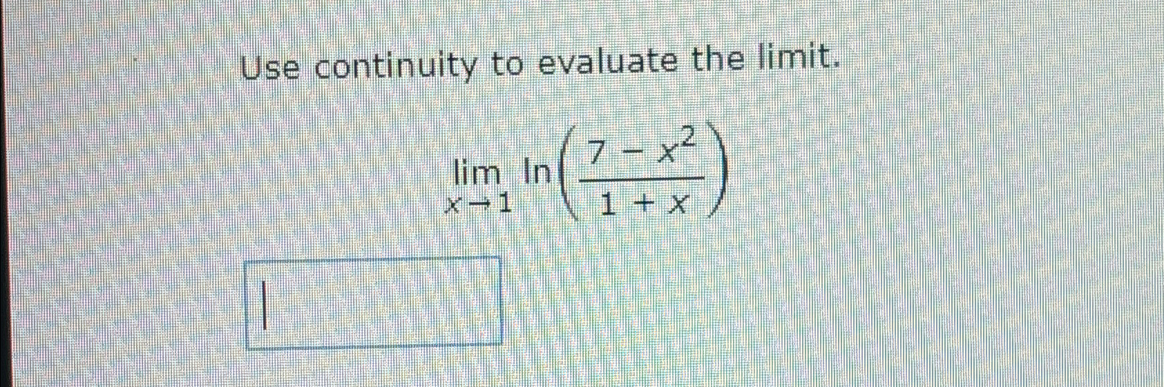 Solved Use continuity to evaluate the | Chegg.com