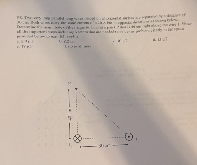 Solved P8: Two very long parallel long wires placed on a | Chegg.com