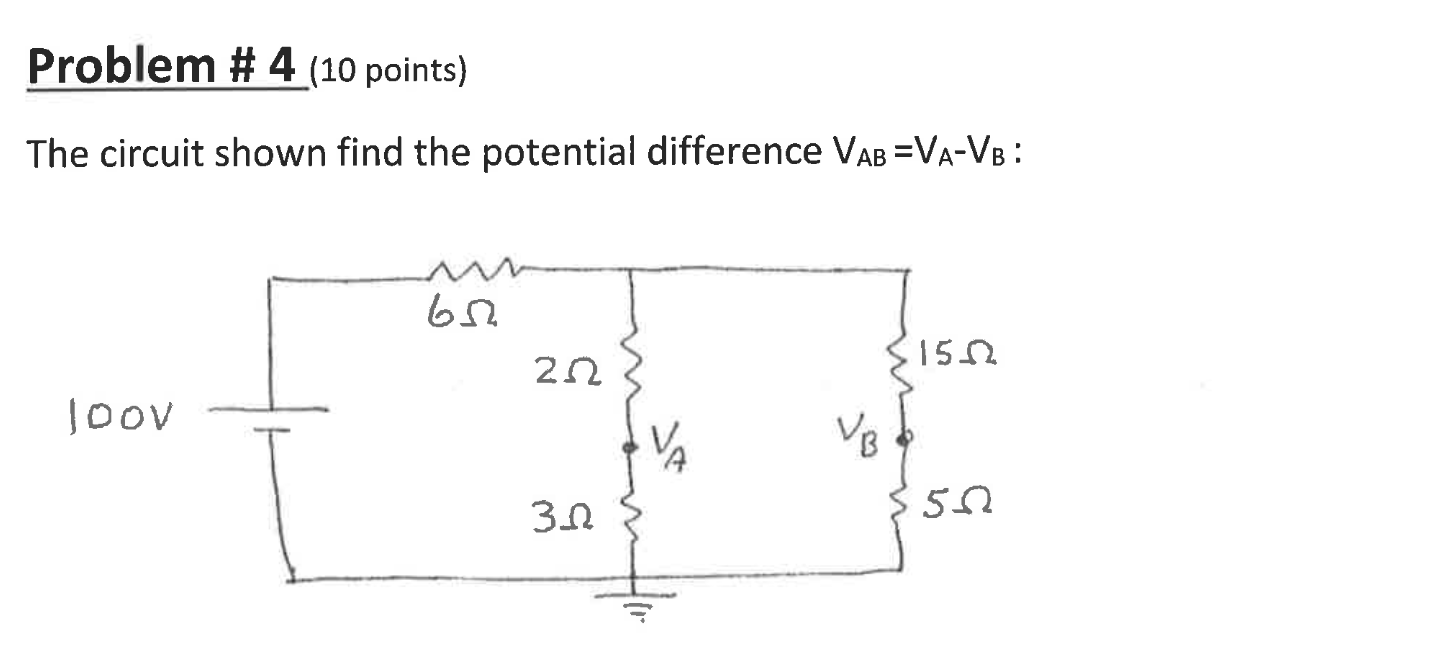 Problem # 4 (10 ﻿points)The circuit shown find the | Chegg.com