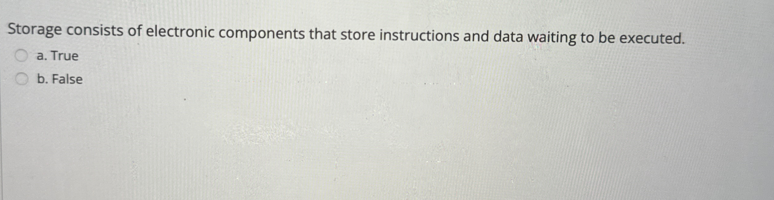 Solved Storage consists of electronic components that store | Chegg.com