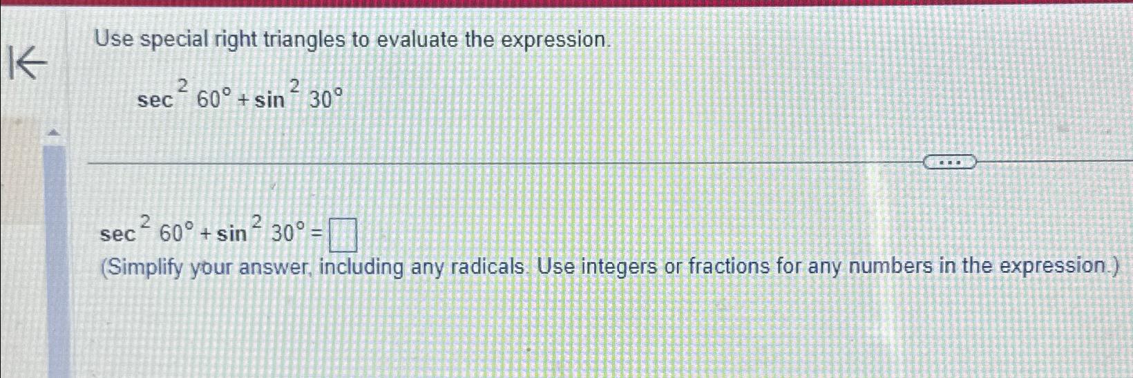 Solved Use special right triangles to evaluate the | Chegg.com