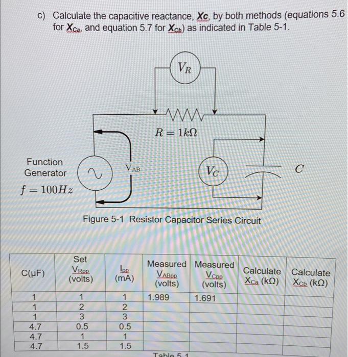 Solved c) Calculate the capacitive reactance, Xc, by both | Chegg.com