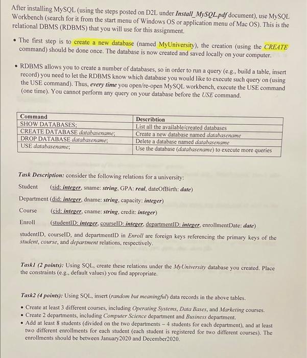 Solved After installing MySQL (using the steps posted on D2L | Chegg.com