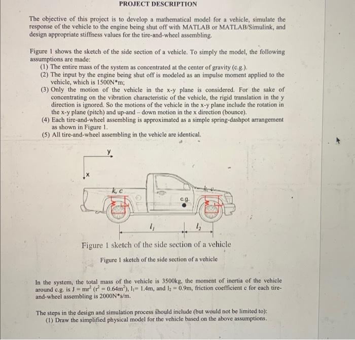 Solved The objective of this project is to develop a | Chegg.com