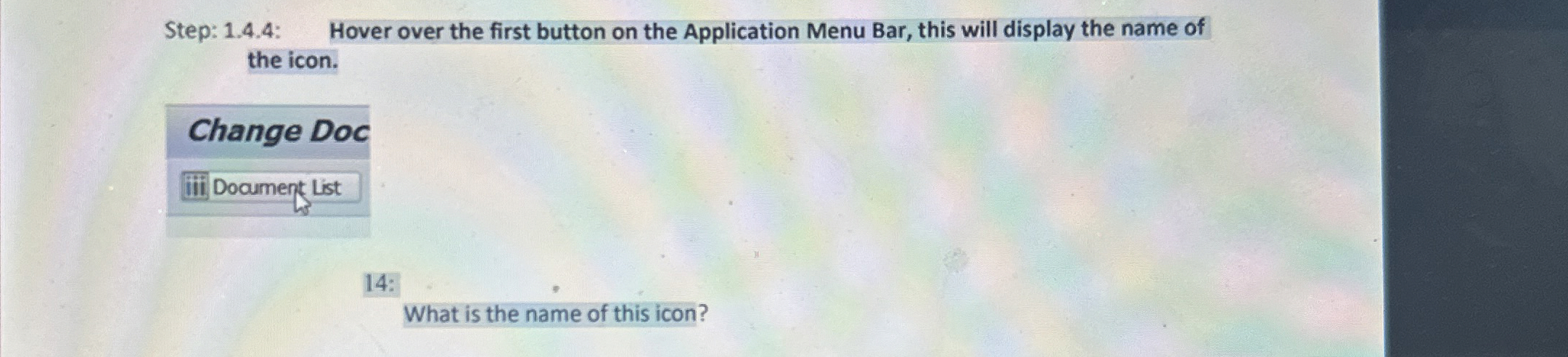 Solved Step: 1.4.4: Hover over the first button on the | Chegg.com