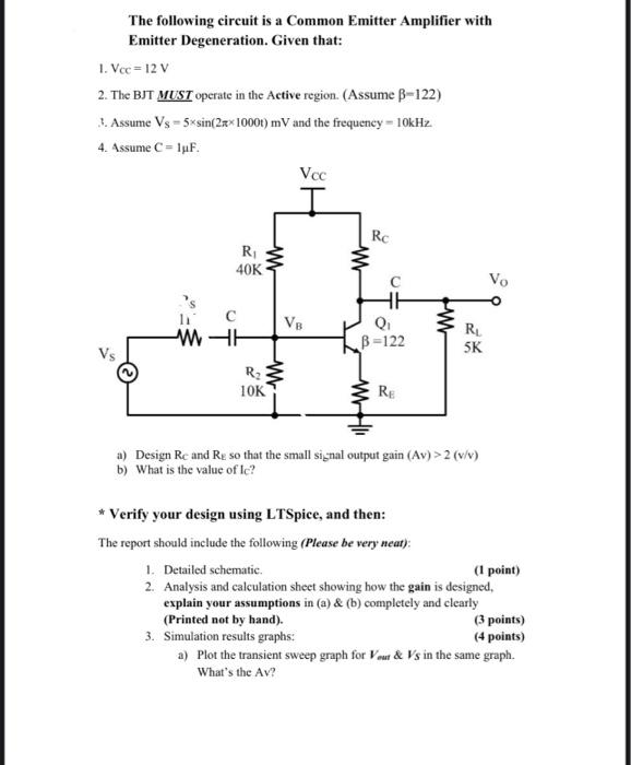 Solved The following circuit is a Common Emitter Amplifier | Chegg.com