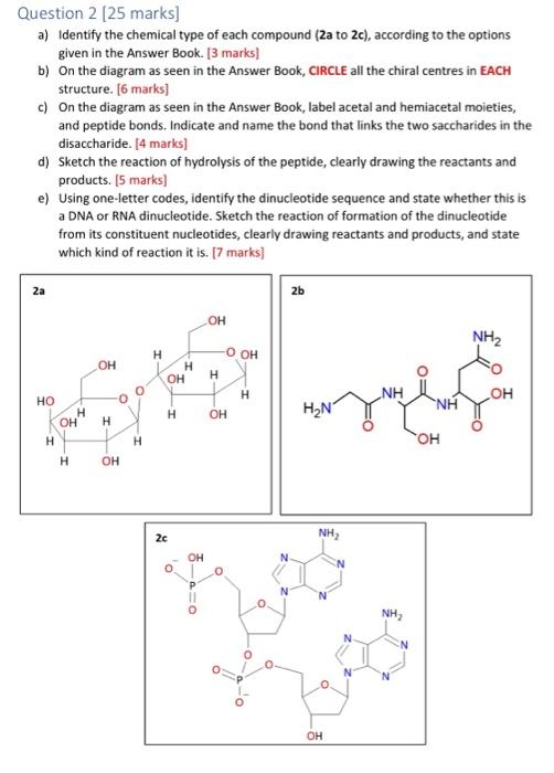 Question 2 [25 marks] a) Identify the chemical type | Chegg.com