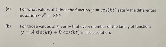 Solved (a) For what values of k does the function y=cos(kt) | Chegg.com