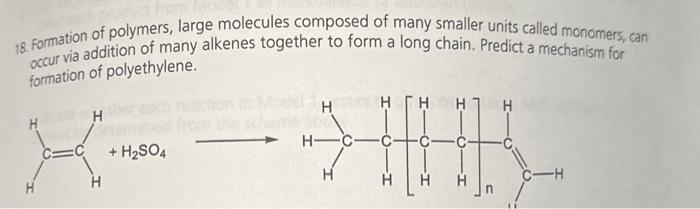 Solved 18. Formation of polymers, large molecules composed | Chegg.com