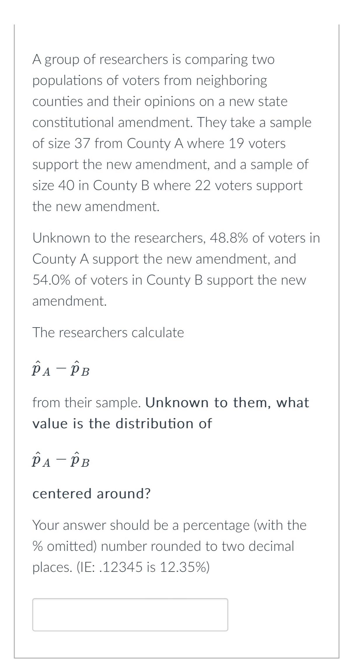 Solved A group of researchers is comparing two populations | Chegg.com