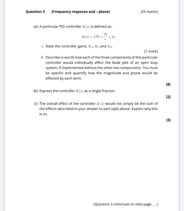 Solved uestion 3 (Frequency response and s-plane) (25 marks) | Chegg.com