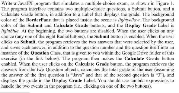 Solved Write a JavaFX program that simulates a | Chegg.com