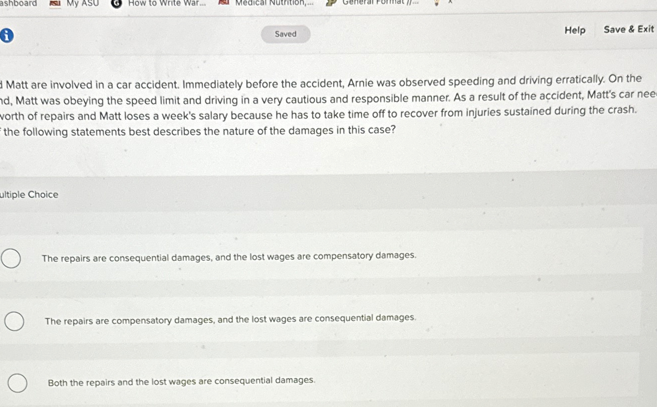 Solved Matt are involved in a car accident. Immediately | Chegg.com