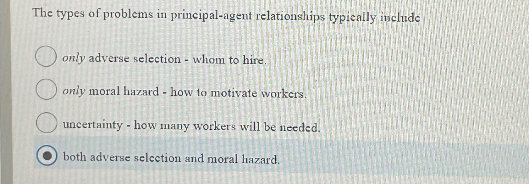 Solved The types of problems in principal-agent | Chegg.com