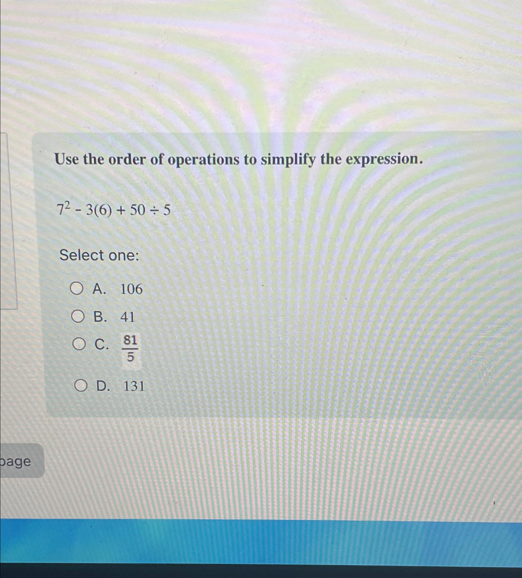 Solved Use the order of operations to simplify the | Chegg.com
