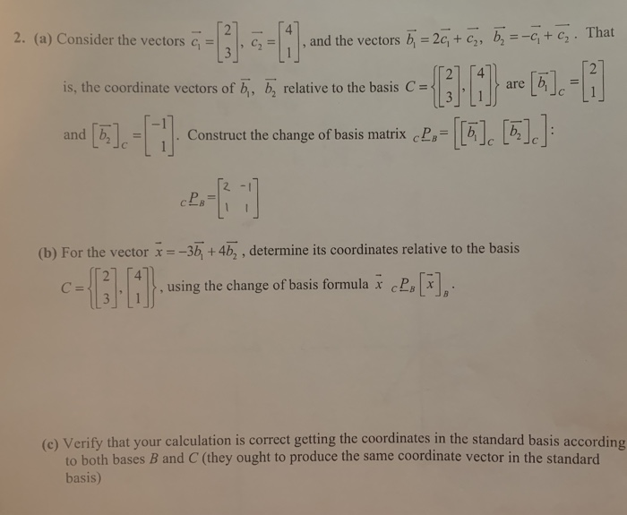 Solved and B2C 2. (a) Consider the vectors , and the vectors | Chegg.com