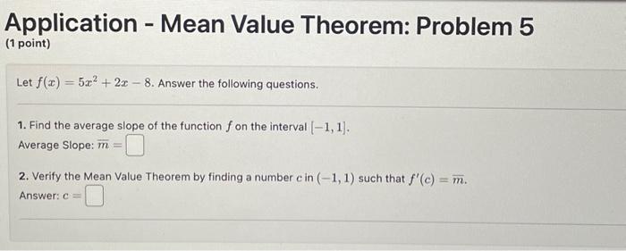 Solved Application - Mean Value Theorem: Problem 4 (1 point) | Chegg.com