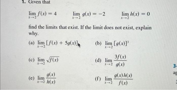 Solved 1. Given that lim f(x) = 4 X-2 find the limits that | Chegg.com