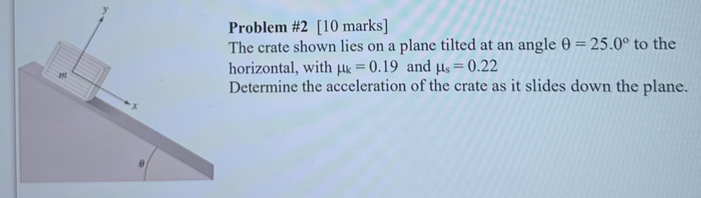 Solved Problem #2 [10 ﻿marks]The crate shown lies on a plane | Chegg.com