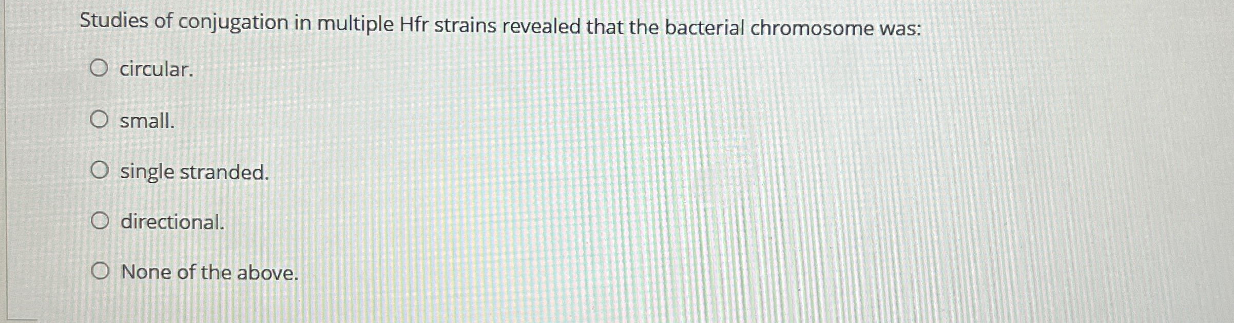 Solved Studies of conjugation in multiple Hfr strains | Chegg.com