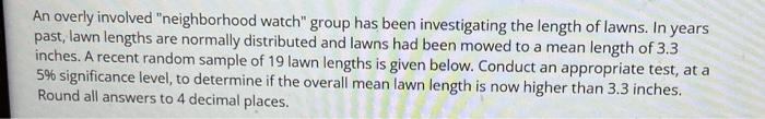 Solved An overly involved \"neighborhood watch\" group has | Chegg.com