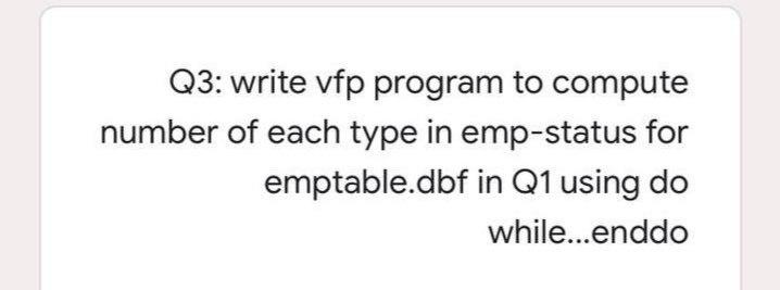 Solved Q3: write vfp program to compute number of each type | Chegg.com