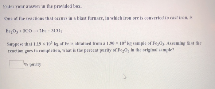 Solved Enter Your Answer In The Provided Box One Of The