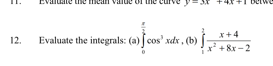 Solved Evaluate the integrals: | Chegg.com
