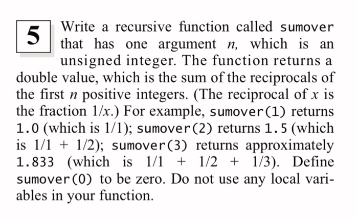Solved 7 Write a recursive function called sumover that has | Chegg.com